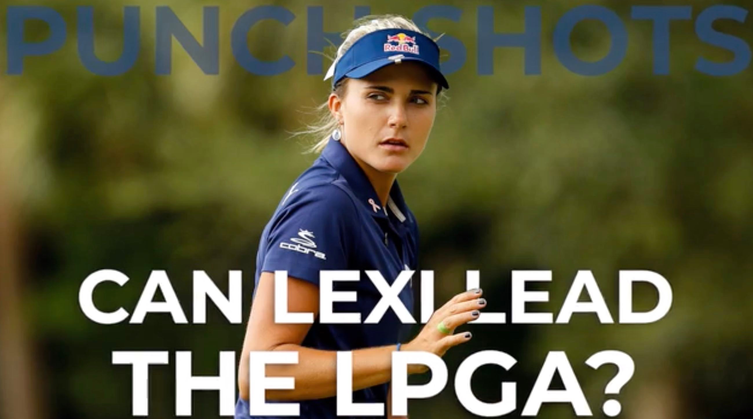 Can Lexi Lead The LPGA? - Golf