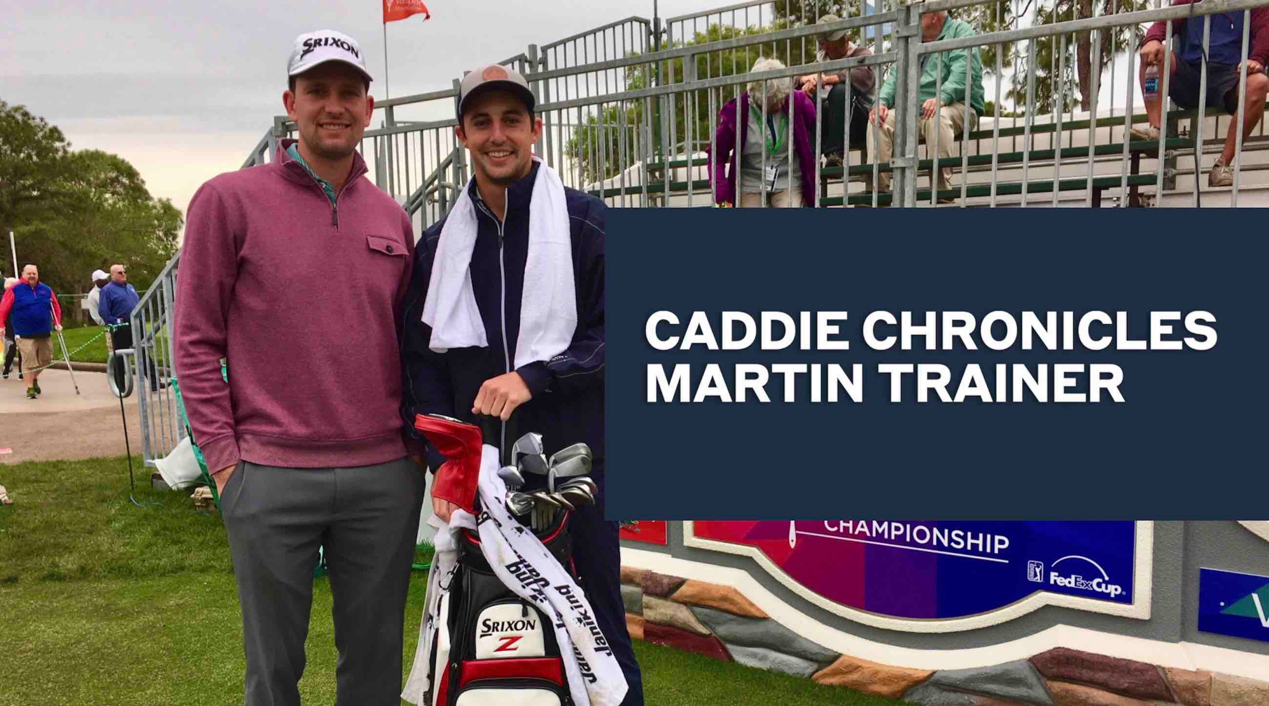 Caddie Chronicles: Martin Trainer - Golf