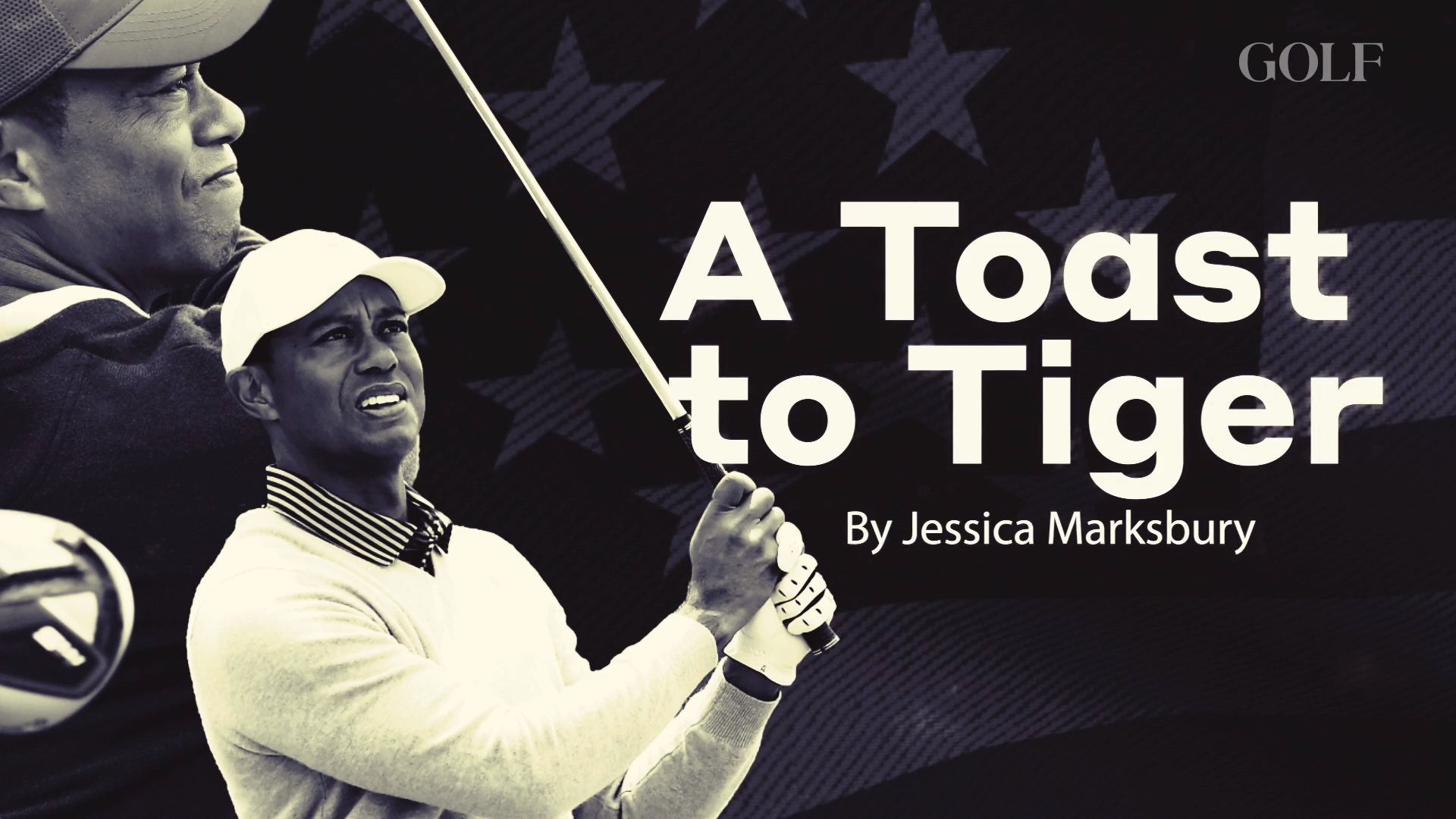 A Toast to Tiger | By Jessica Marksbury - Golf