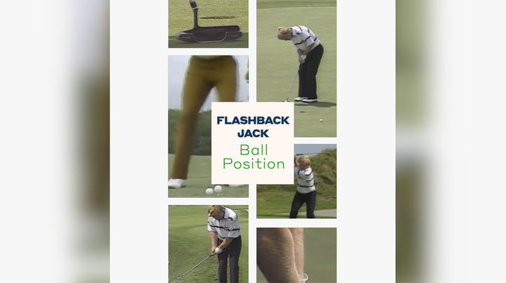 Jack Nicklaus explains the key to a proper setup: Flashback Jack