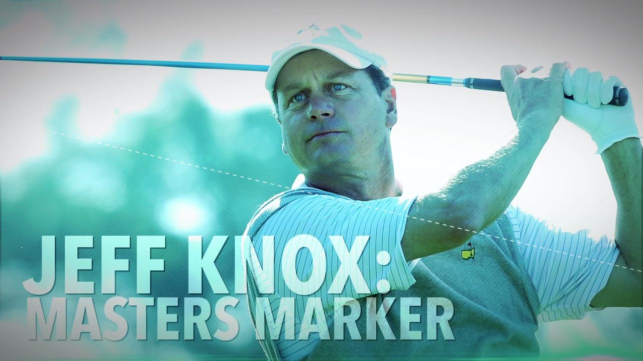 The legend of Jeff Knox: Masters marker